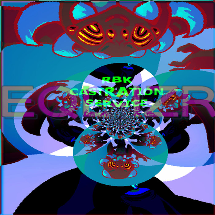 RBK CASTRATION SERVICE | EQL-IZR (feat. dbit) | EQL-IZR