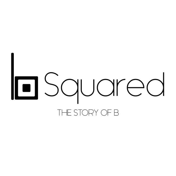 B Squared presents: The Story of B | B Squared | OC From NC