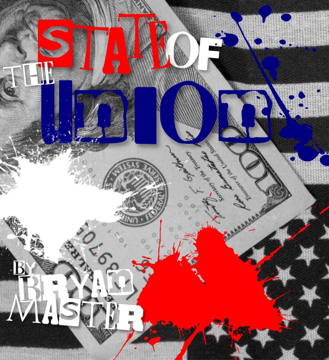 STATE OF THE UNION - SINGLE | Bryan Master | BRYAN MASTER