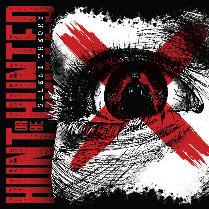 Hunt Or Be Hunted | Silent Theory