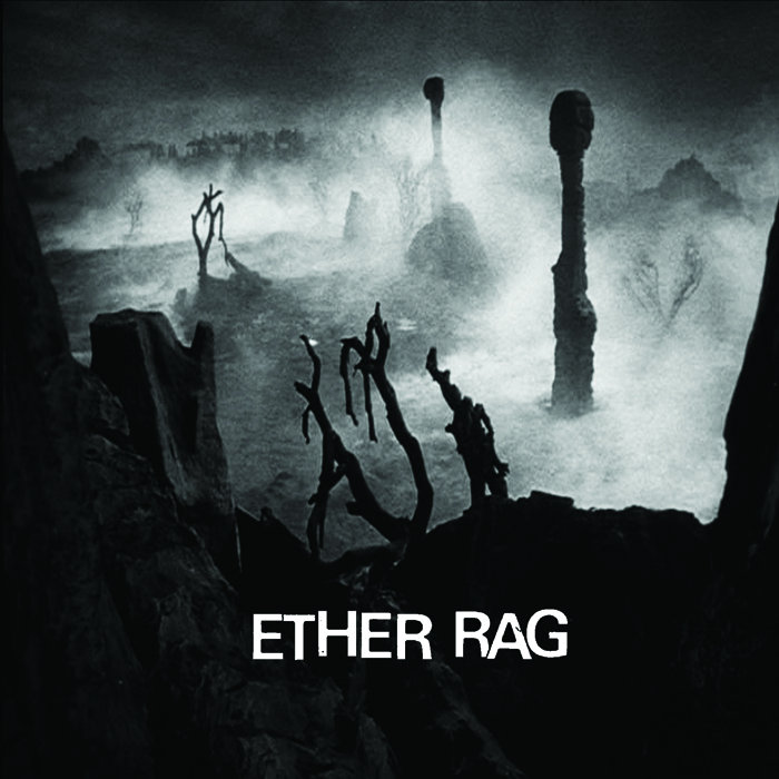 Ether Rag 7inch | Ether Rag