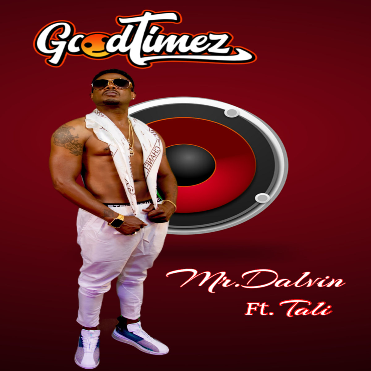 Mr. Dalvin "GoodTimez" ft. Tali (Dj Pack) | Mr. Dalvin | K.A.M.P Muzik