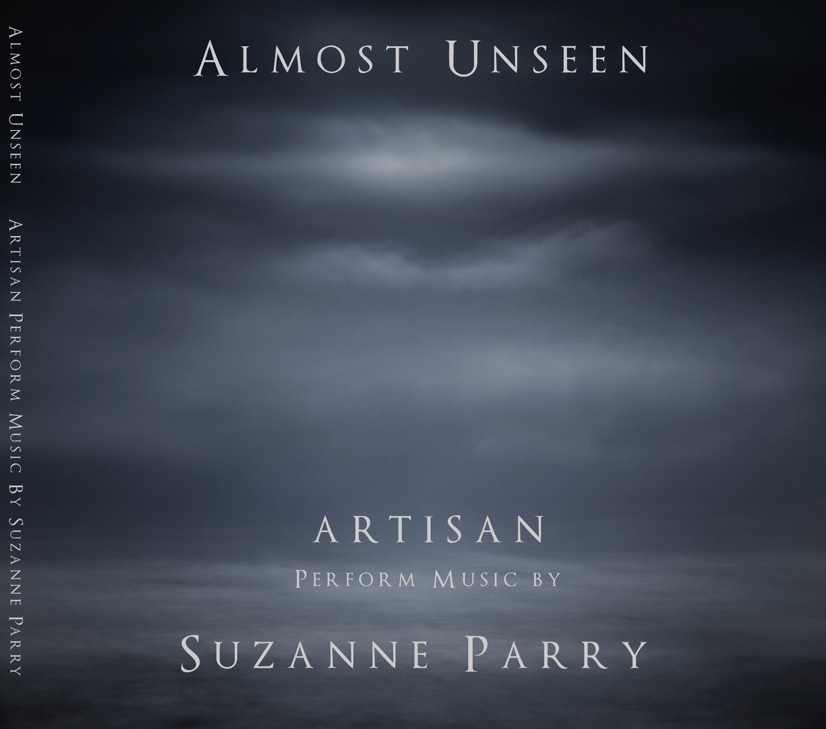 Almost Unseen | Artisan, Artisan Ensemble, Suzanne Parry | Artisan
