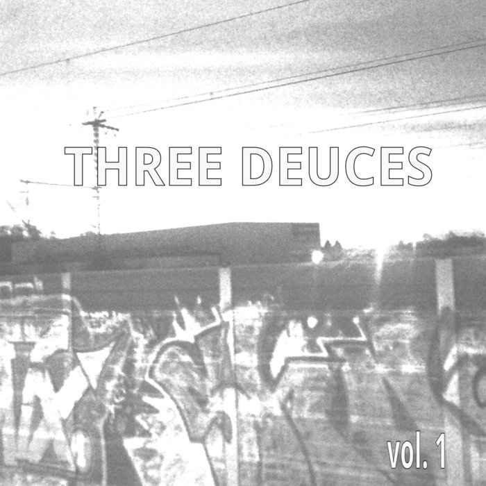 Three Deuces Vol. 1 | Three Deuces