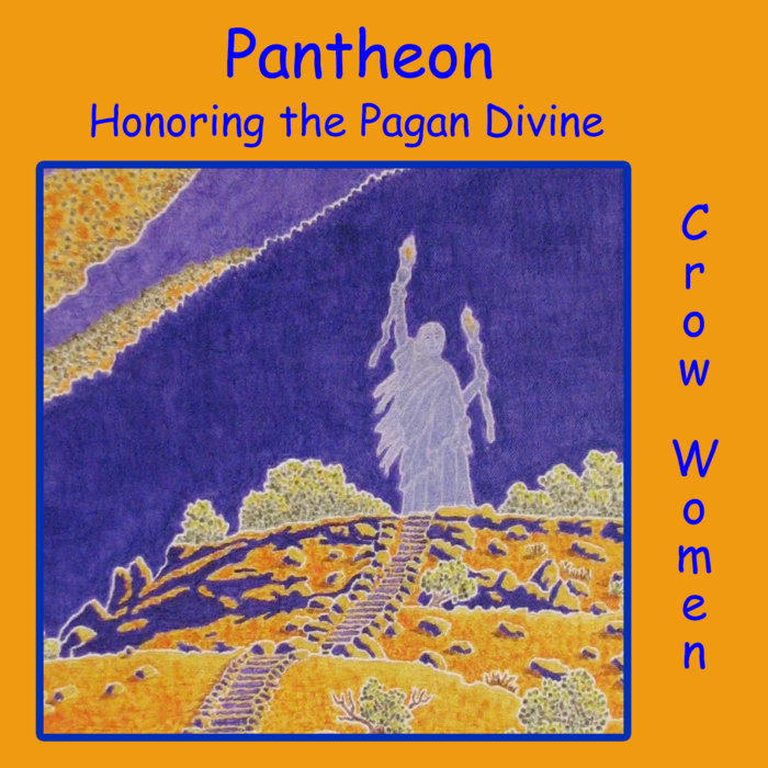 Pantheon: Honoring the Pagan Divine | Crow Women
