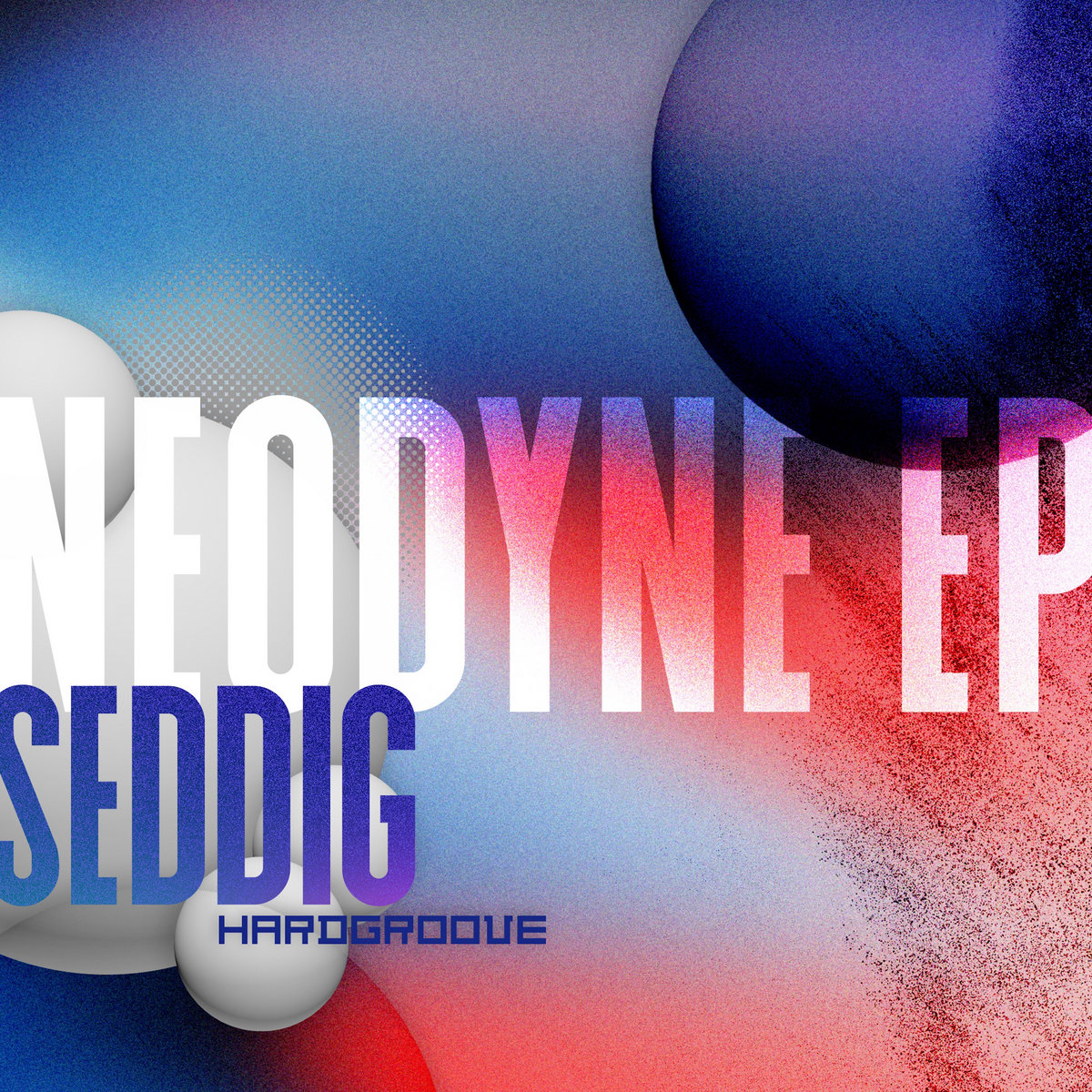 Neodyne EP | Seddig | Ben Sims