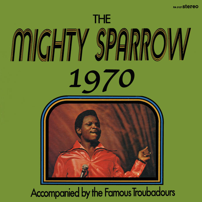 Mighty Sparrow 1970 | The Mighty Sparrow