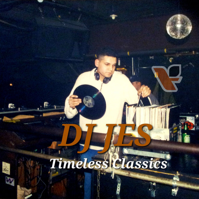 Timeless Classics | DJ Jes | DJ JES