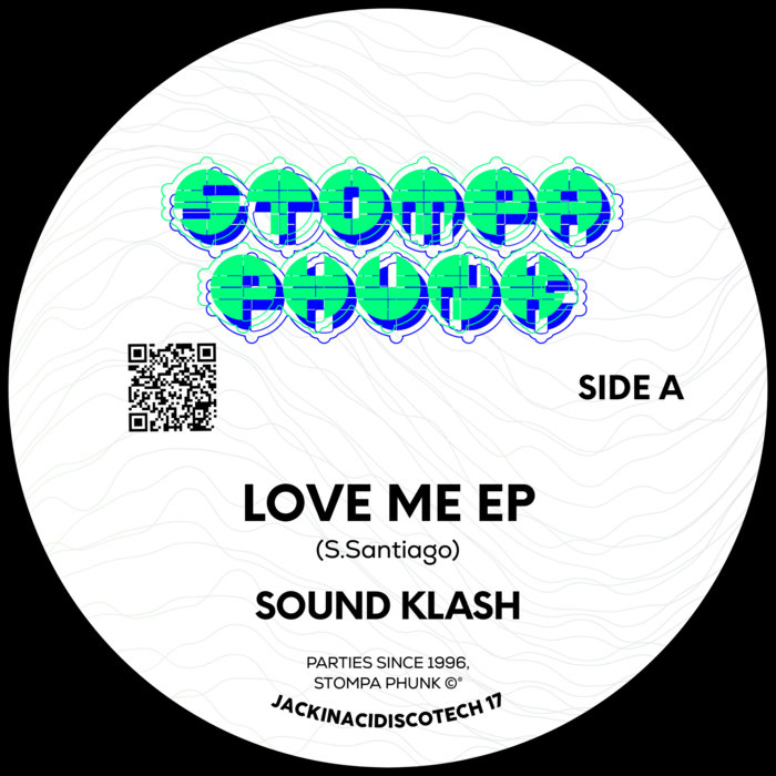 Love Me EP - Stompa Phunk | Sound Klash