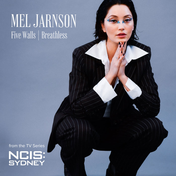 Five Walls | Breathless (from the TV Series NCIS: SYDNEY) | Mel Jarnson
