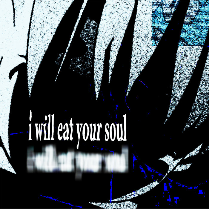 i will eat your soul | sm3rki