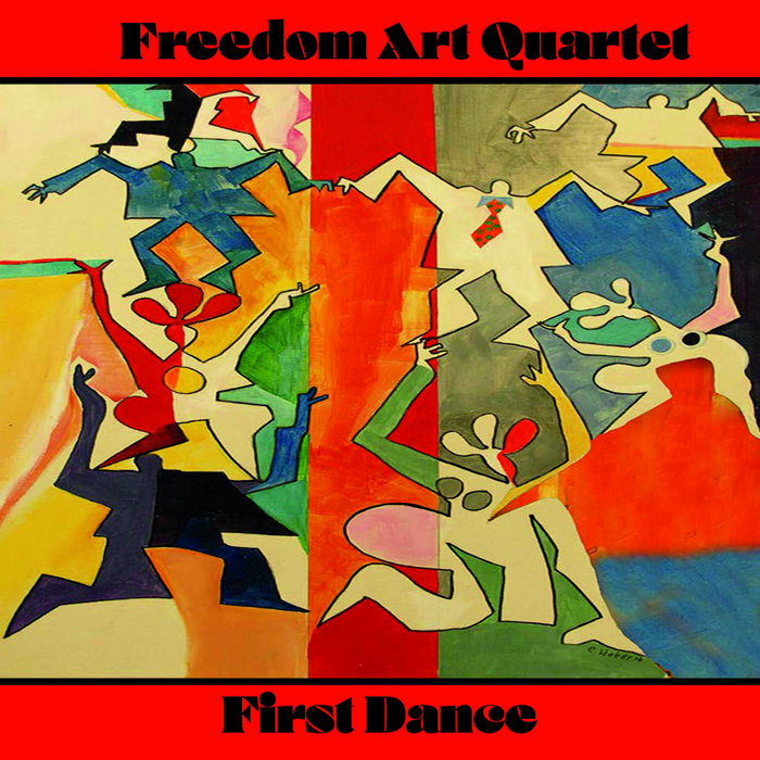 First Dance | Freedom Art Quartet