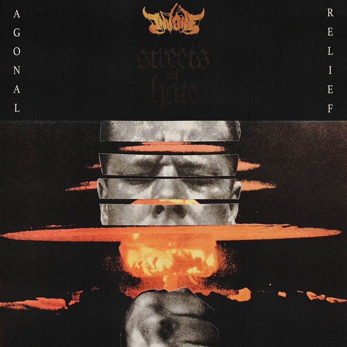 Agonal Relief | Invoke | Streets Of Hate