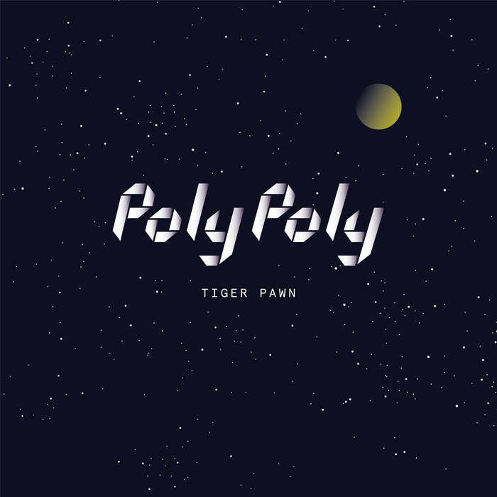 Tiger Pawn | POLY POLY | Bumm Clack Records