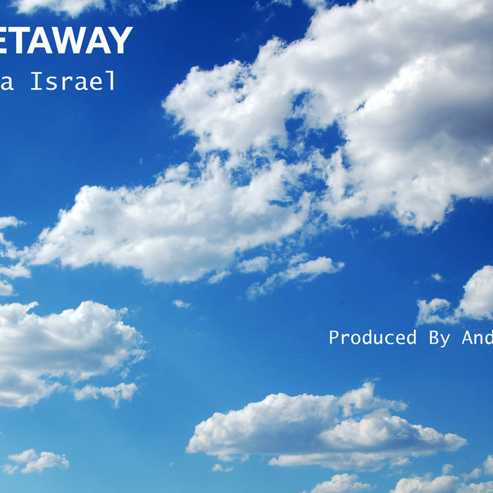 #GetAway | Issa Israel