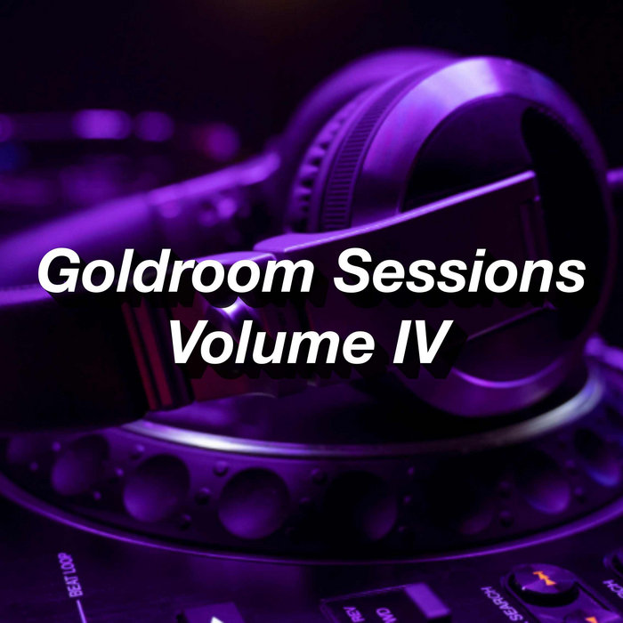 Goldroom Sessions vol IV | MIdas reTouch