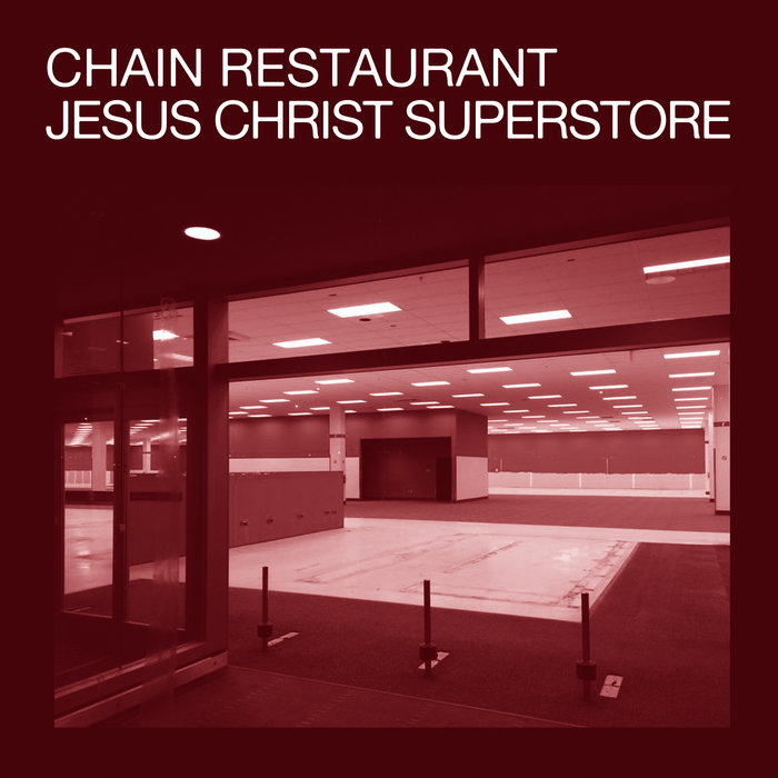 Jesus Christ Superstore | Chain Restaurant
