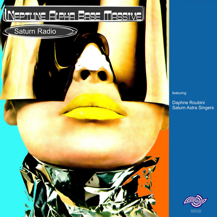 Saturn Radio EP | Neptune Alpha Base Massive