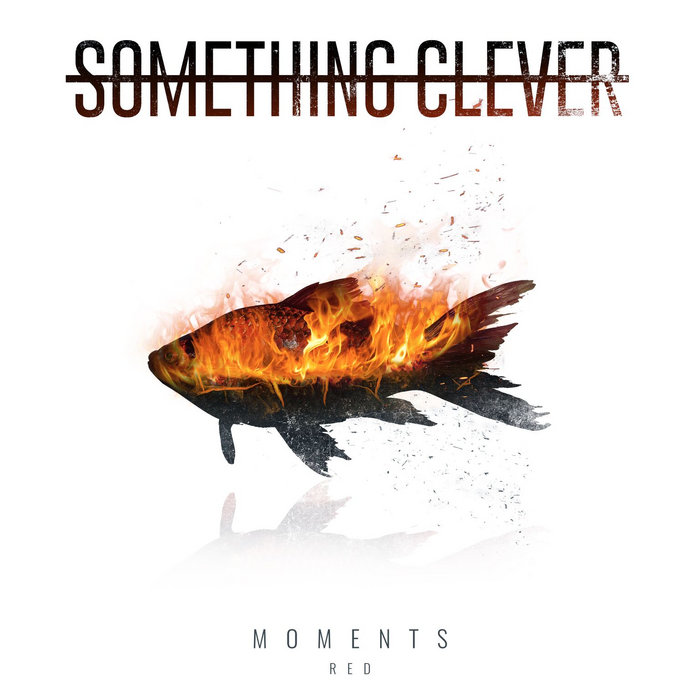Moments: Red | Something Clever Band