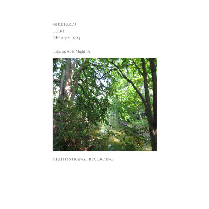 Helping, As It Might Be | Mike Fazio | faith strange