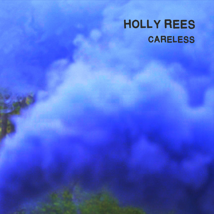 Careless | Holly Rees