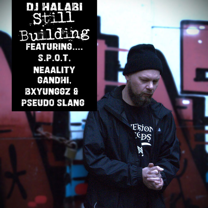 Still Building | Dj Halabi | Reversion Records
