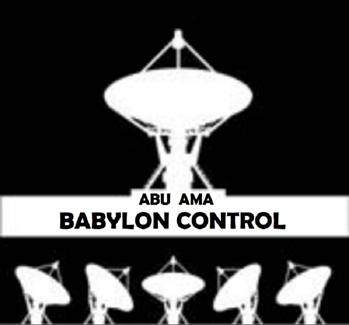 BABYLON CONTROL | Abu AMA
