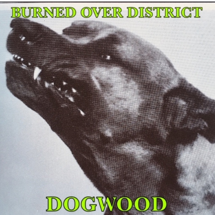 Dogwood EP | Burned Over District