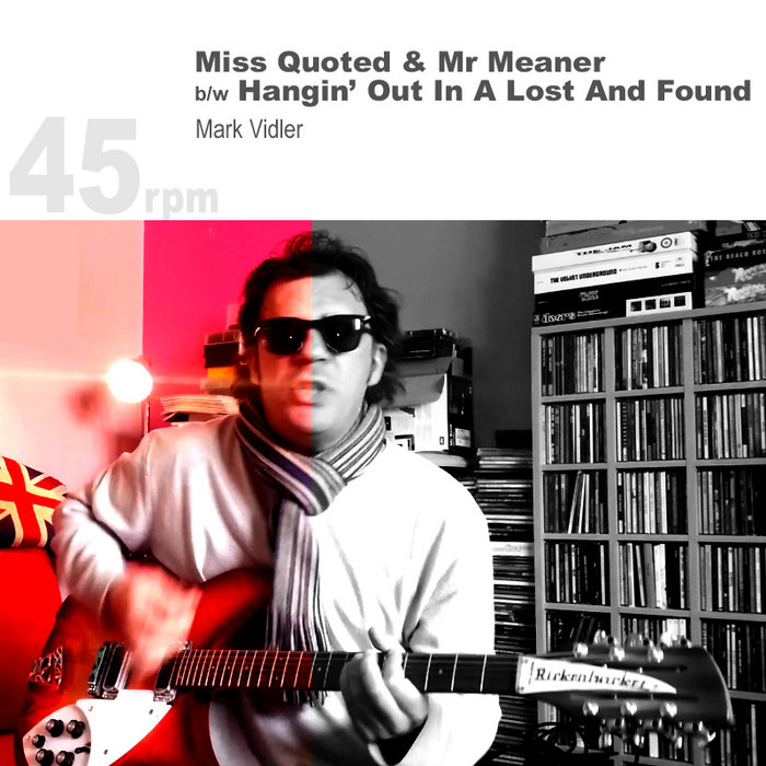 Miss Quoted & Mr Meaner (single) | Mark Vidler GoHomeProductions