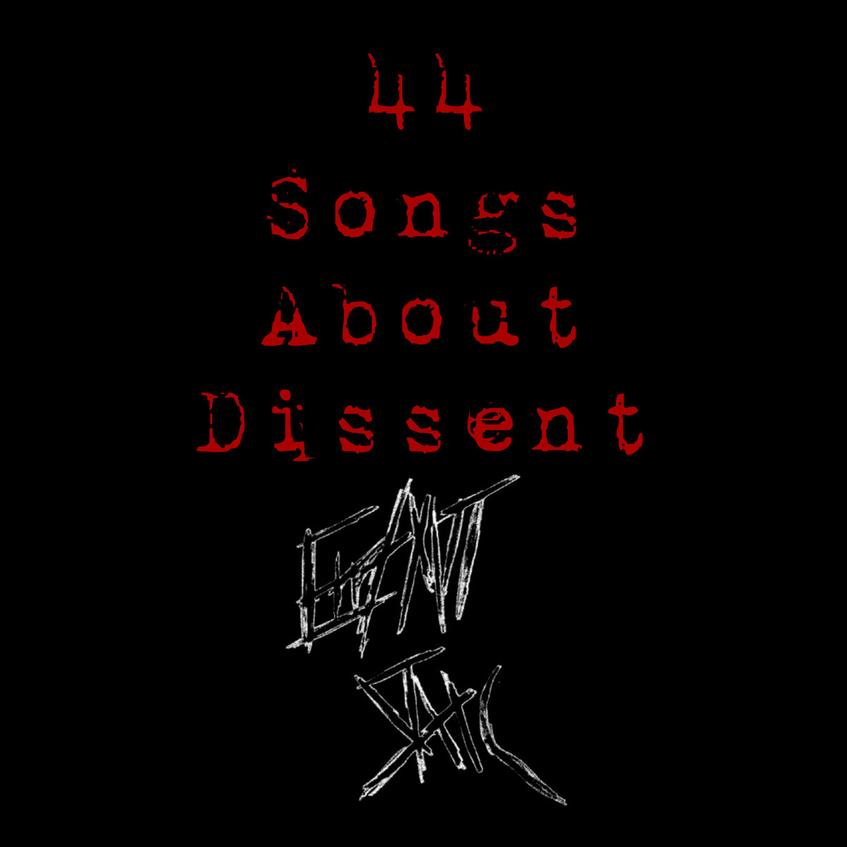 44 Songs About Dissent | Errant Static