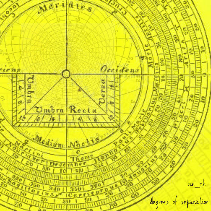 degrees of separation | an_th