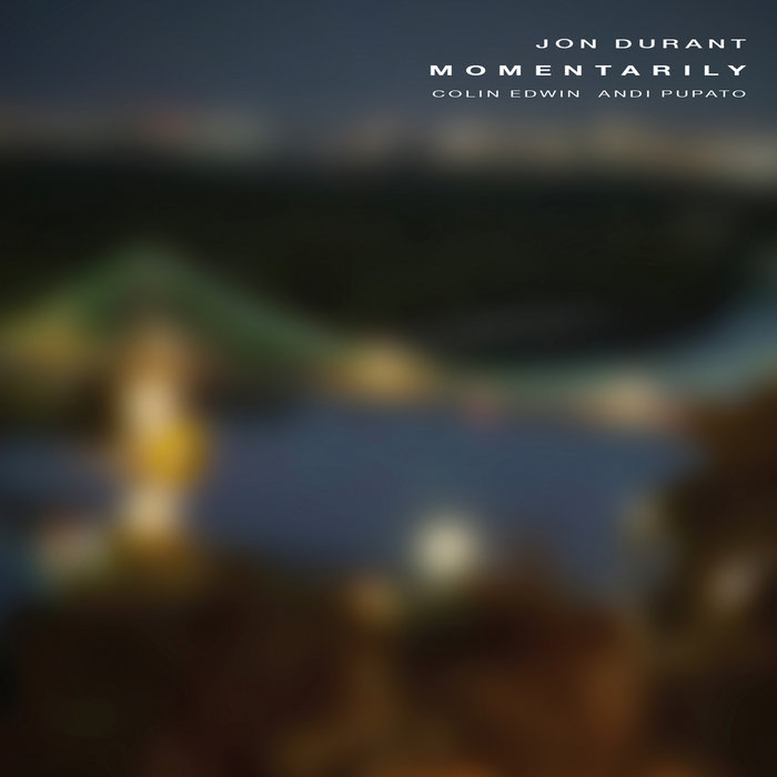 Momentarily | Jon Durant