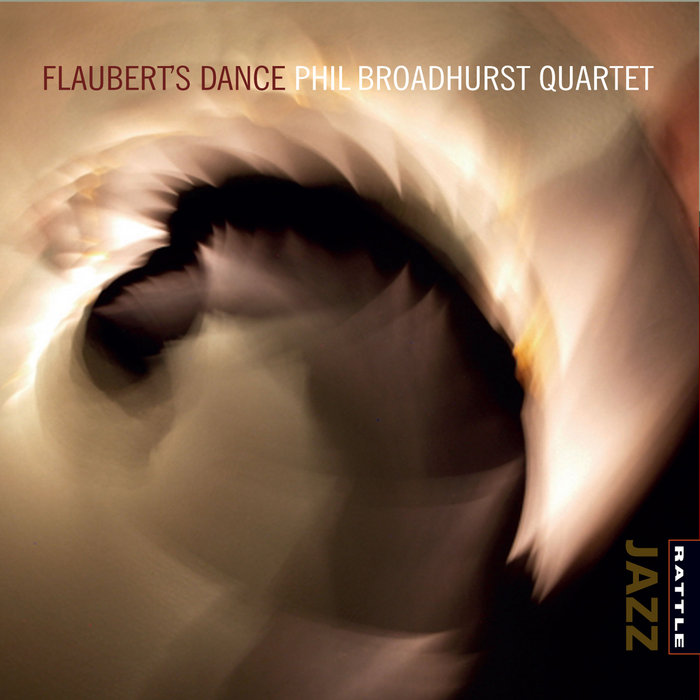Flaubert's Dance | Phil Broadhurst