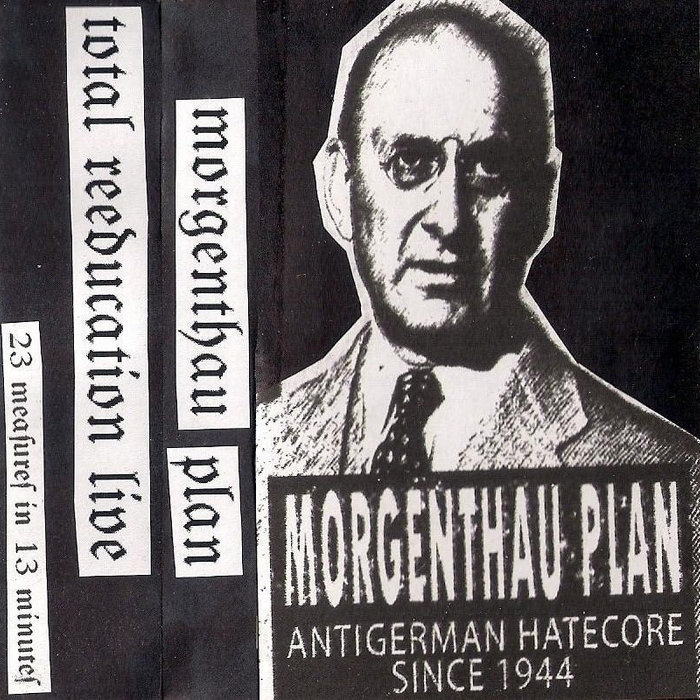 TOTAL REEDUCATION live | morgenthau plan | MORGENTHAU PLAN