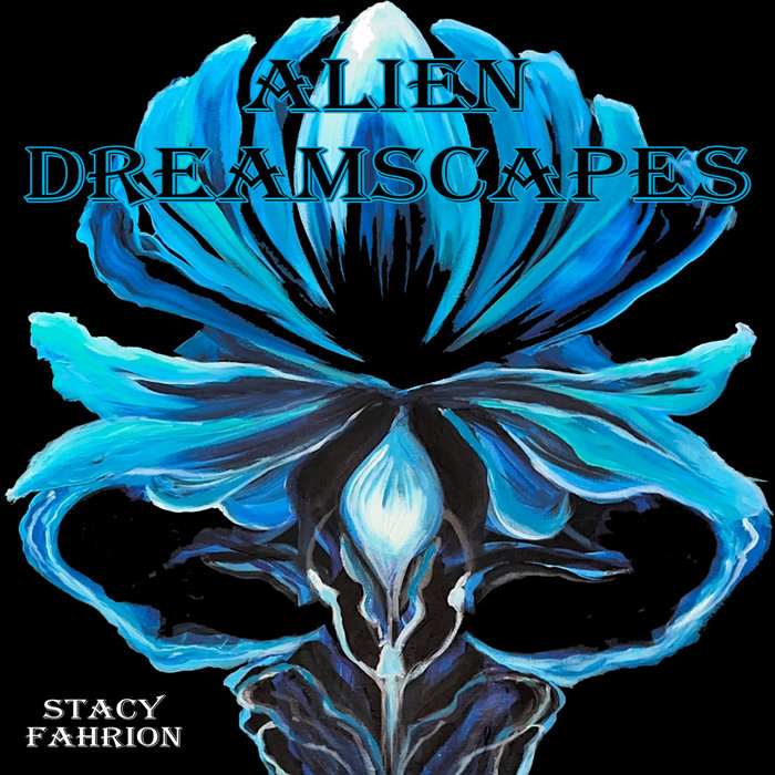 Alien Dreamscapes in Just Intonation | Stacy Fahrion