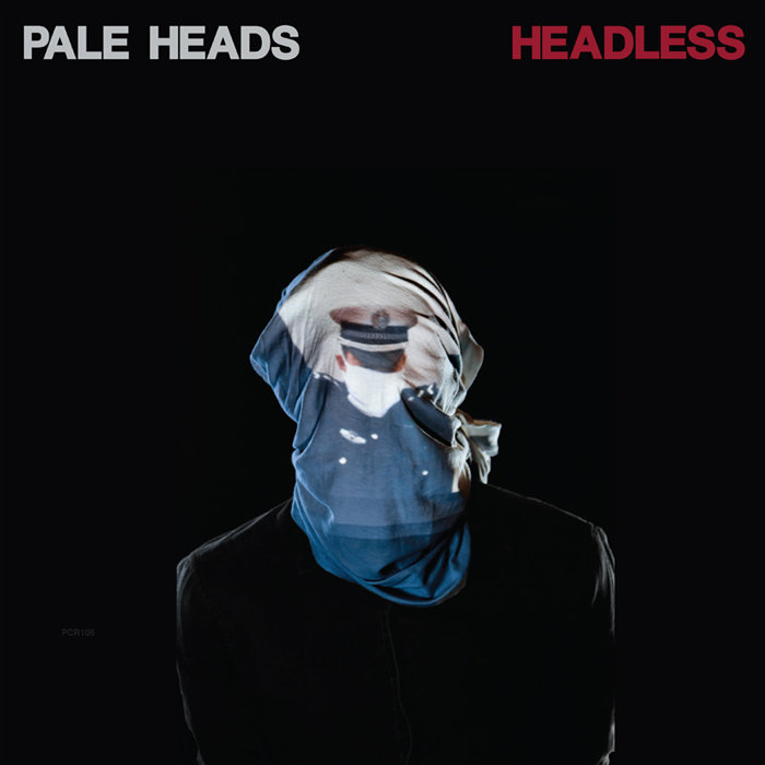Headless | Pale Heads | Poison City Records
