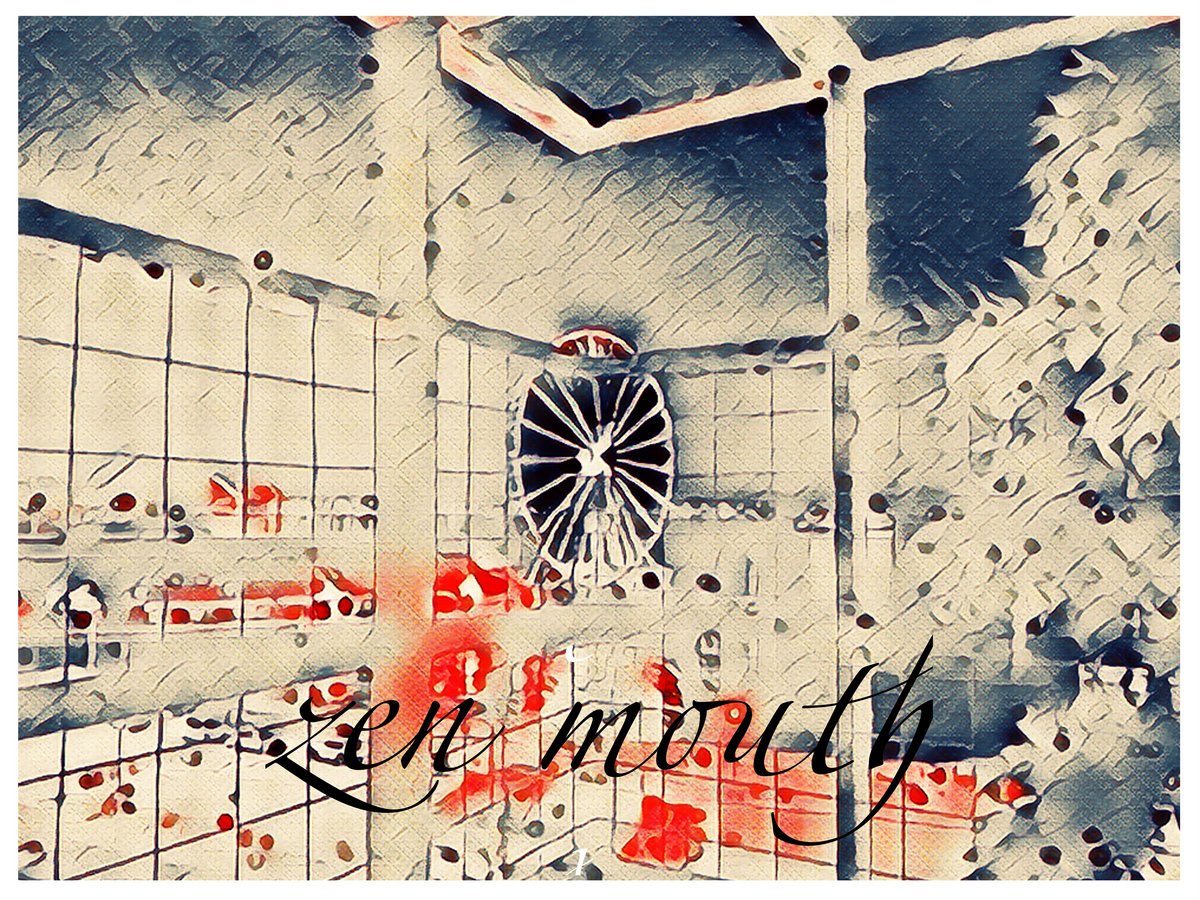 The Unmastered | Zen Mouth