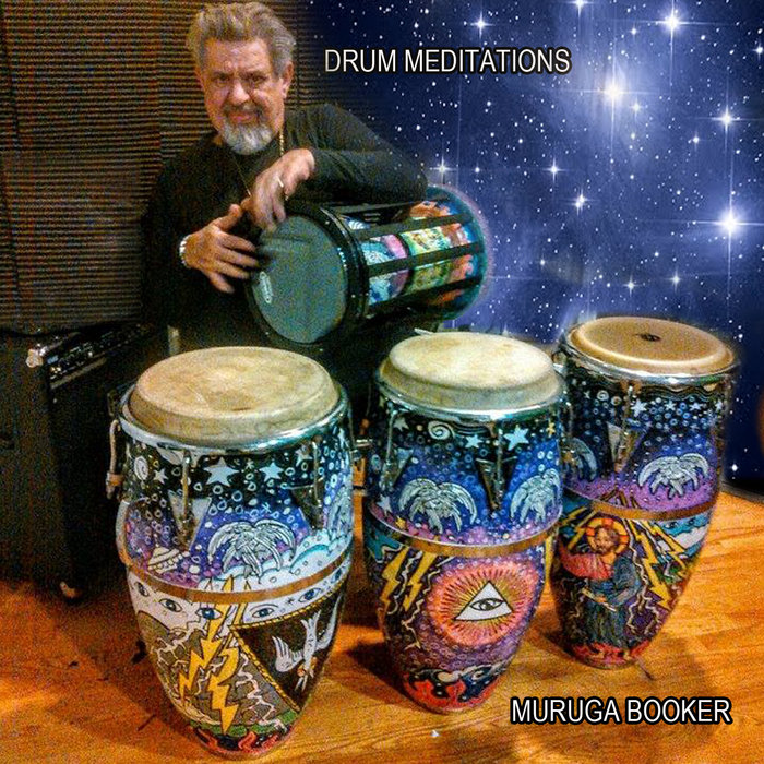Drum Meditations | muruga booker aka priest steven the least | Musart Media