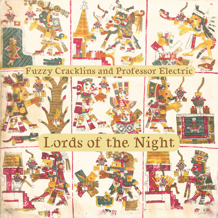 Lords of the Night | Fuzzy Cracklins Presents | The Swamp Records