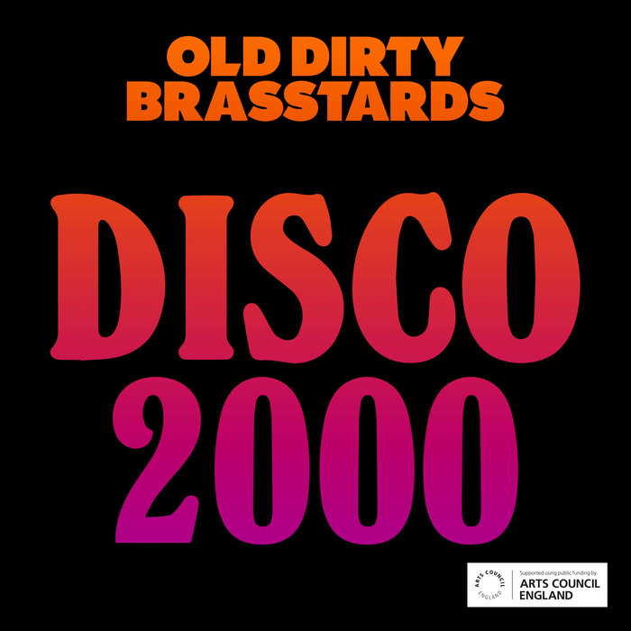 DISCO 2000 | Old Dirty Brasstards