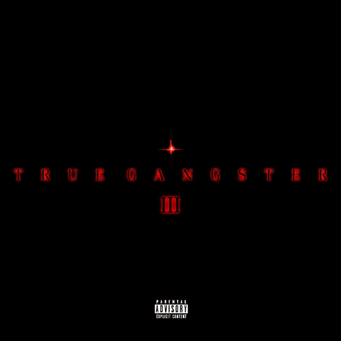 Three | True Gangster