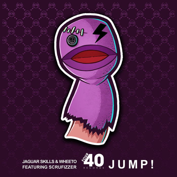 Jump | Jaguar Skills x Wheeto feat. Scrufizzer | Four40 Records