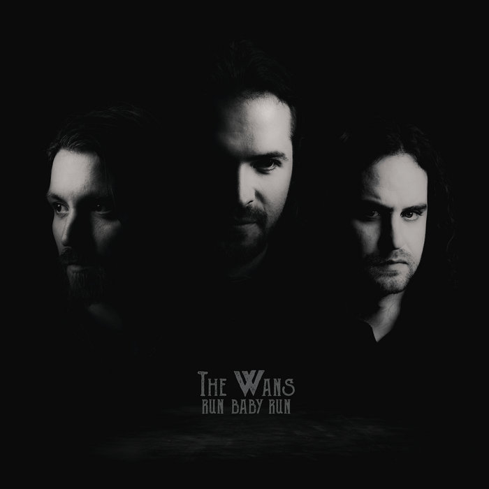 Run Baby Run | The Wans
