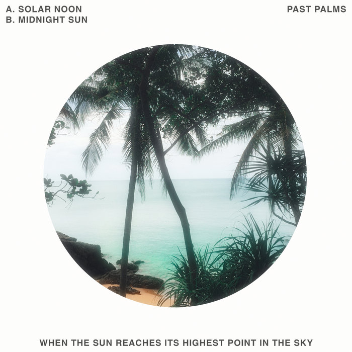 When the Sun Reaches Its Highest Point in the Sky | Past Palms
