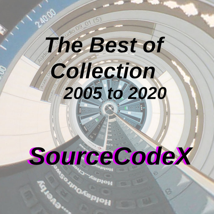 The Best of Collection 2005 to 2020 | SourceCodeX