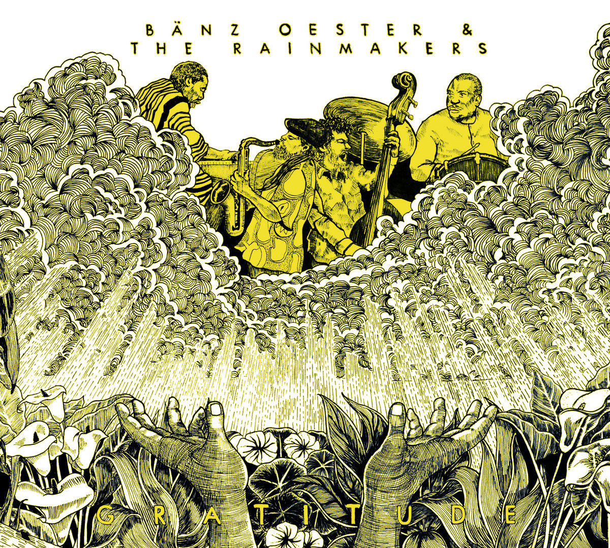 Gratitude | Bänz Oester & The Rainmakers | Bänz Oester