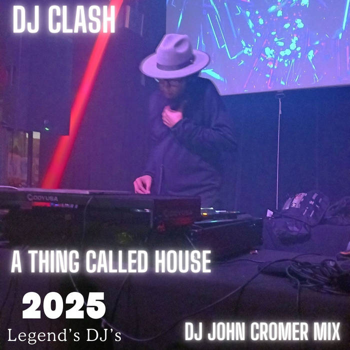 DJ CLASH - A thing called House (2025) | DJ CLASH