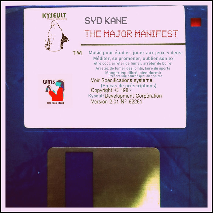 The Major Manifest | Syd Kane | Kyseult Music Publishing