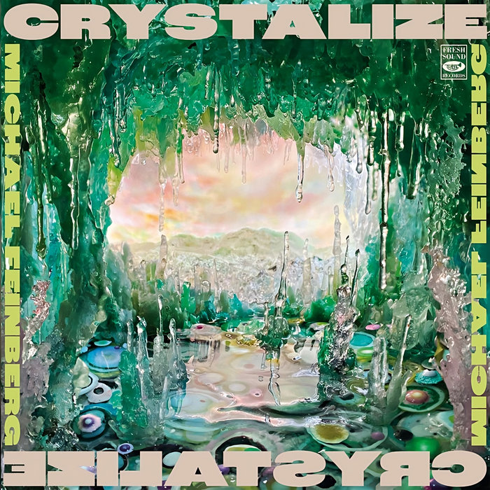 Crystalize | Michael Feinberg | Fresh Sound Records