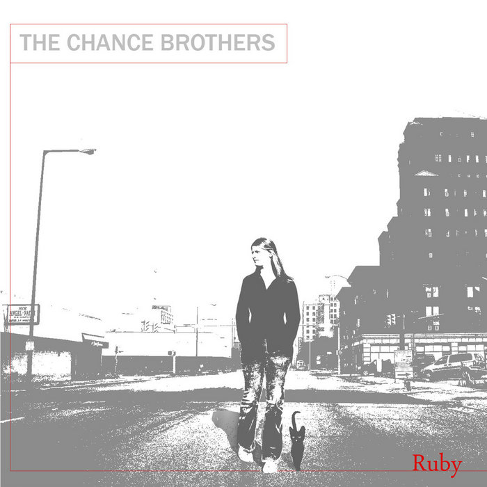 Ruby [maxi single] | The Chance Brothers | Ashley Peacock